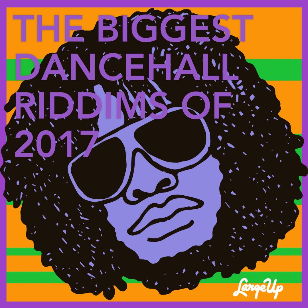 Toppa Top 10: The Best Dancehall Riddims of 2017